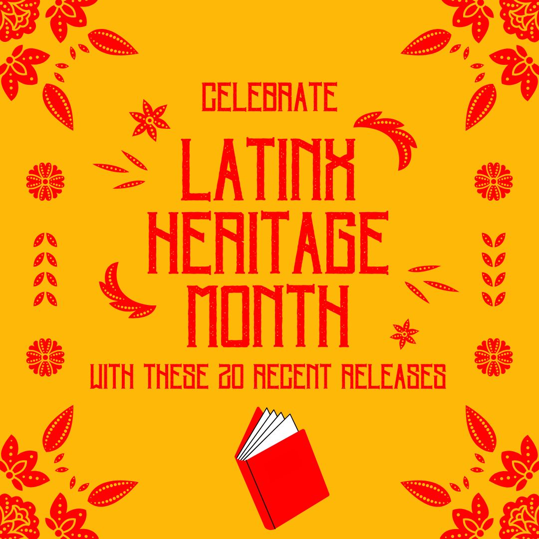 Celebrate Latinx Heritage Month with These 20 Recent Releases – Read ...