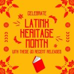 Celebrate Latinx Heritage Month with These 20 Recent Releases – Read ...